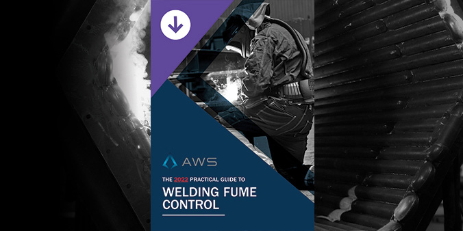 2022 Practical Guide To Welding Fume Control | AWS Blog